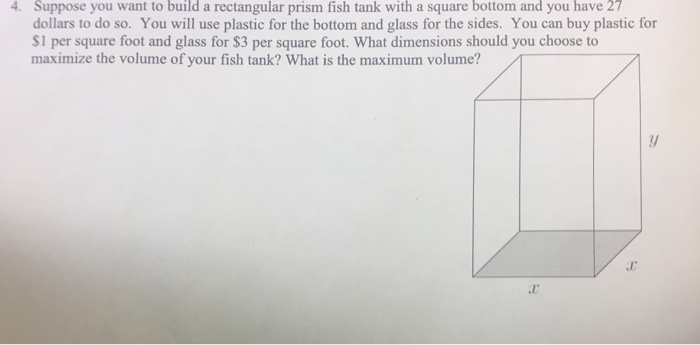 Solved 4. Suppose you want to build a rectangular prism fish | Chegg.com