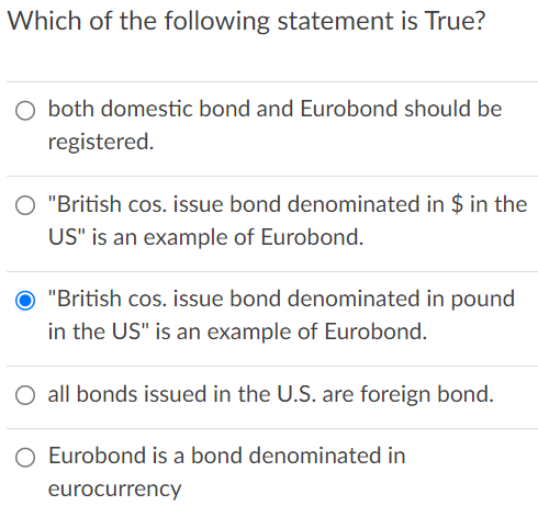 Solved Which of the following statement is True? both | Chegg.com