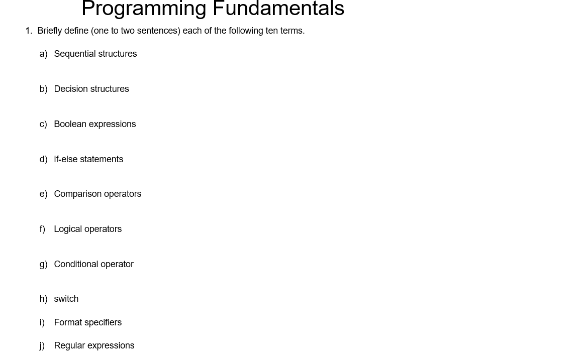 Solved Programming Fundamentals 1. Briefly define (one to | Chegg.com