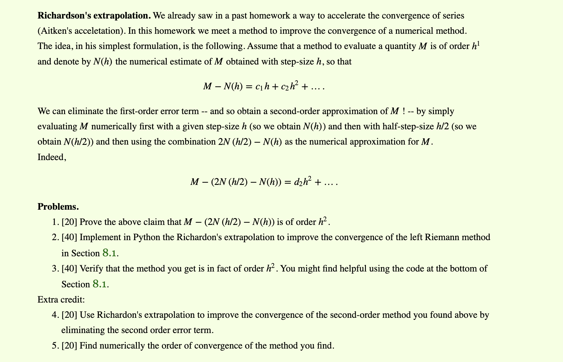 Solved Richardson's extrapolation. We already saw in a past | Chegg.com