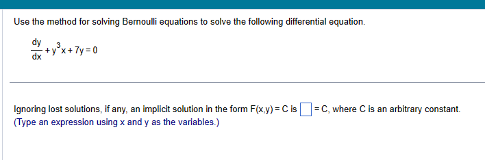 Solved Use the method for solving Bernoulli equations to | Chegg.com