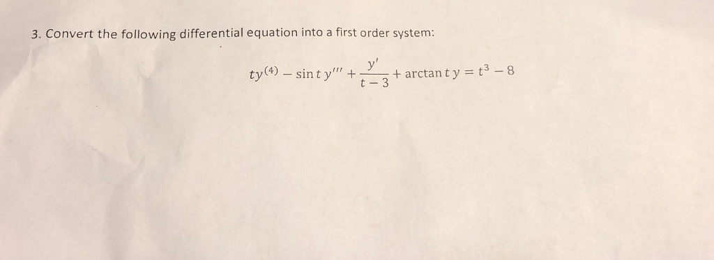 Solved Differential Equations Convert the following | Chegg.com