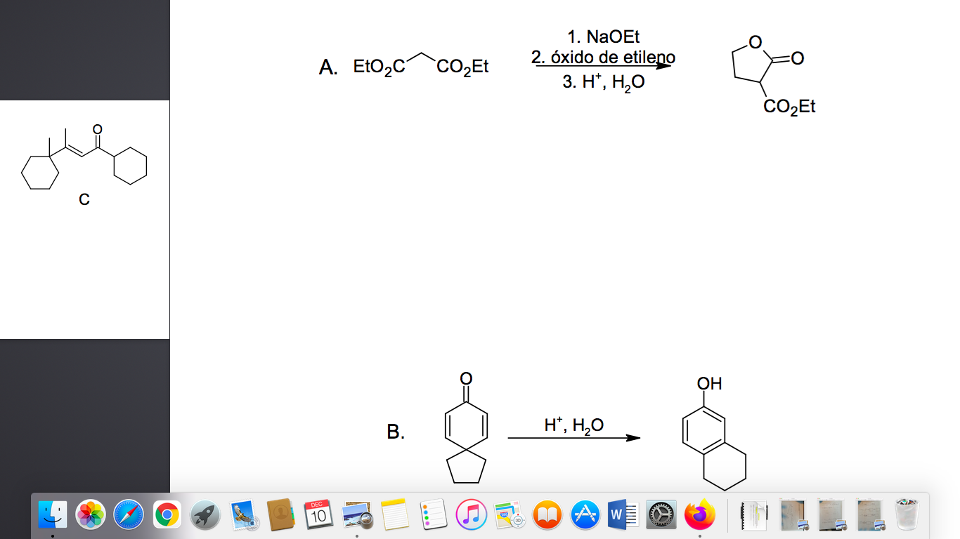 Solved A. EtO2C CO2Et 1. NaOEt 2. óxido de etileno 3. H, H2O | Chegg.com