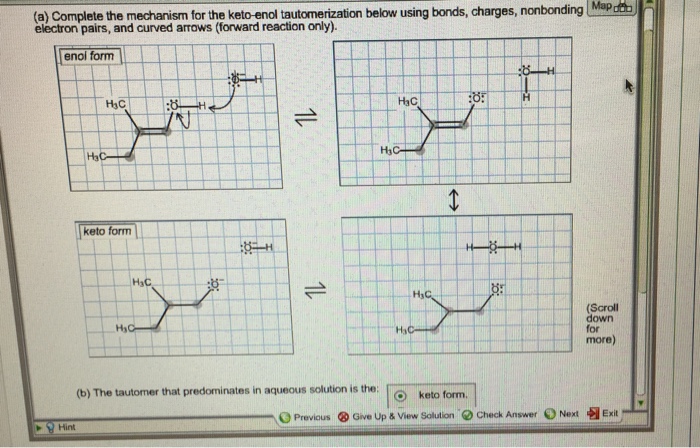 Solved (a) Complete the mechanism for the keto-enol | Chegg.com