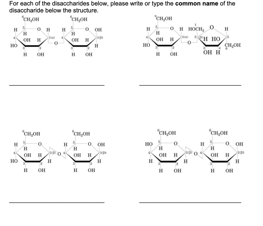 Solved For each of the disaccharides below, please write or | Chegg.com