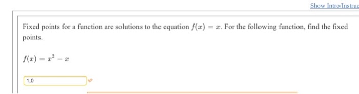 Solved Fixed points for a function are solutions to the | Chegg.com