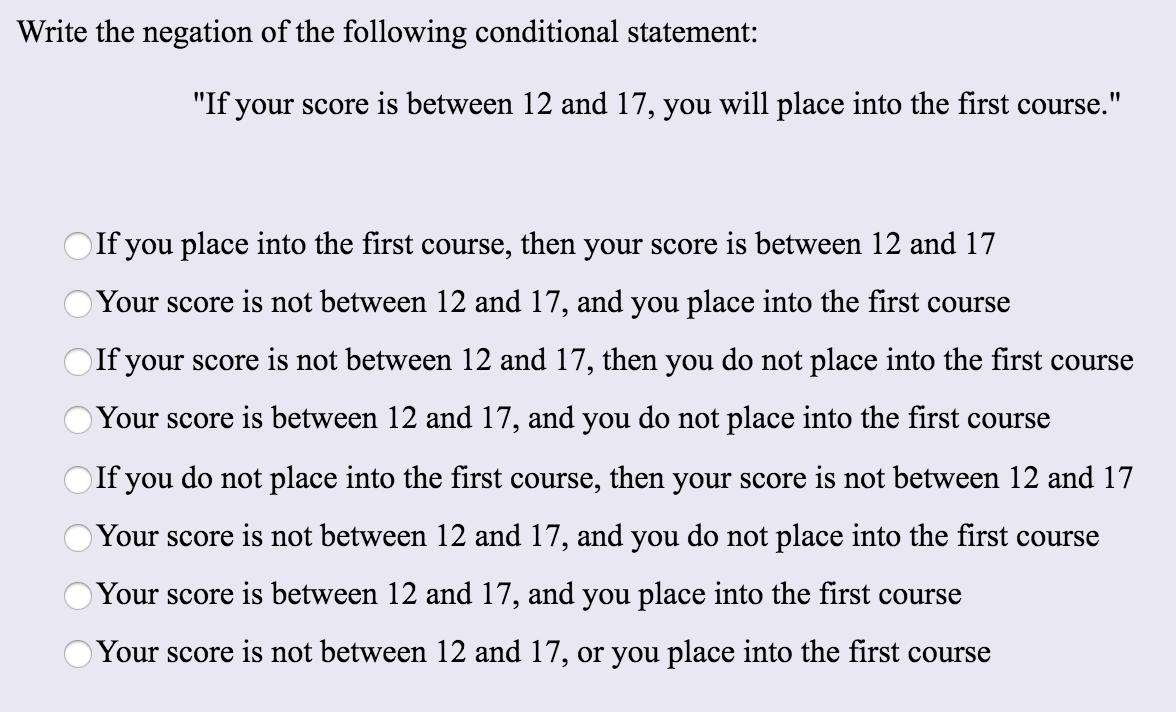 Solved Write The Negation Of The Following Conditional