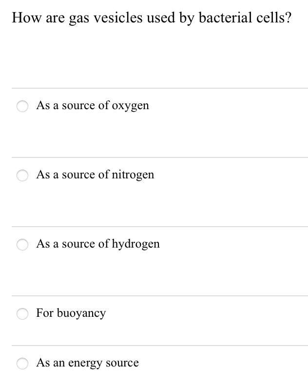 Solved How are gas vesicles used by bacterial cells? As a | Chegg.com