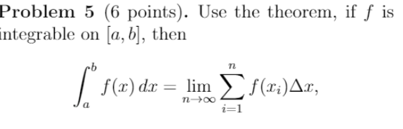 Solved Problem 5 (6 points). Use the theorem, if f is | Chegg.com