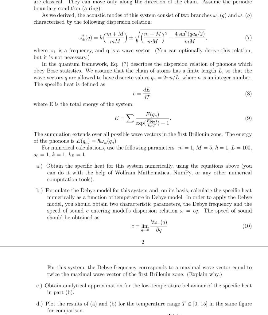 Solved are classical. They can move only along the direction | Chegg.com