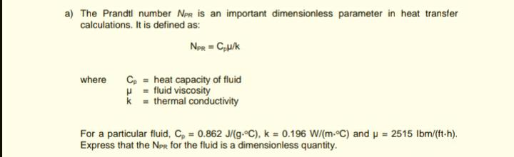 Solved a) The Prandtl number Npr is an important | Chegg.com