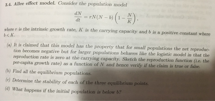 Solved 3.4. Allee effect model. Consider the population | Chegg.com