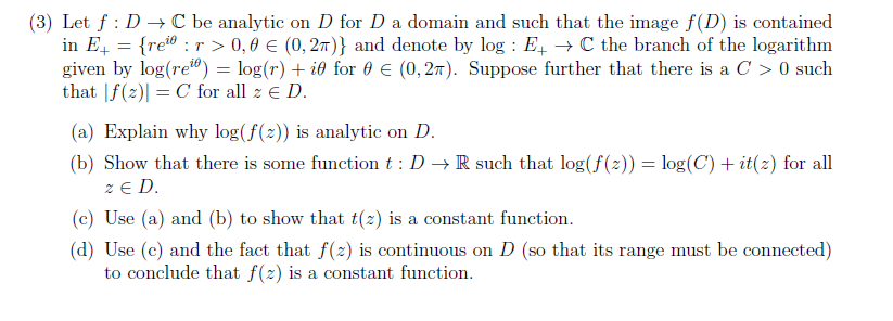 Solved = T (3) Let f:D+C be analytic on D for D a domain and | Chegg.com