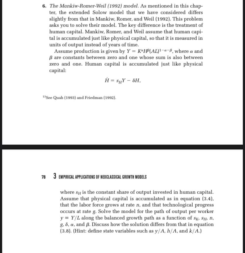 Solved The Mankiw-Romer-Weil (1992) ﻿model. As mentioned in | Chegg.com