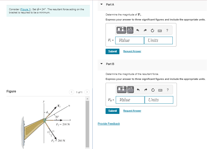 Solved Consider (Figure 1). ﻿Set φ=24°. ﻿The resultant force | Chegg.com