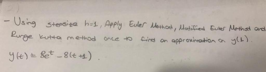Solved - Using stepsize h=1, Apply Euler Method, Modified | Chegg.com