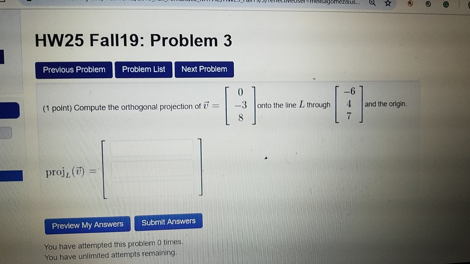 Solved HW25 Fall19: Problem 1 Problem List Next Problem | Chegg.com