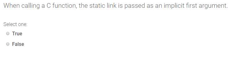 Solved When calling a C function, the static link is passed | Chegg.com