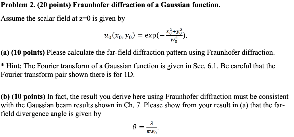 Solved Problem 2. (20 points) Fraunhofer diffraction of a | Chegg.com