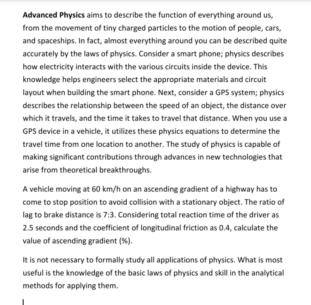 Solved Advanced Physics aims to describe the function of | Chegg.com