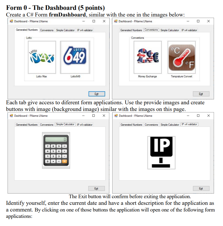 Solved Form 0 - The Dashboard (5 points) Create a C\# Form | Chegg.com