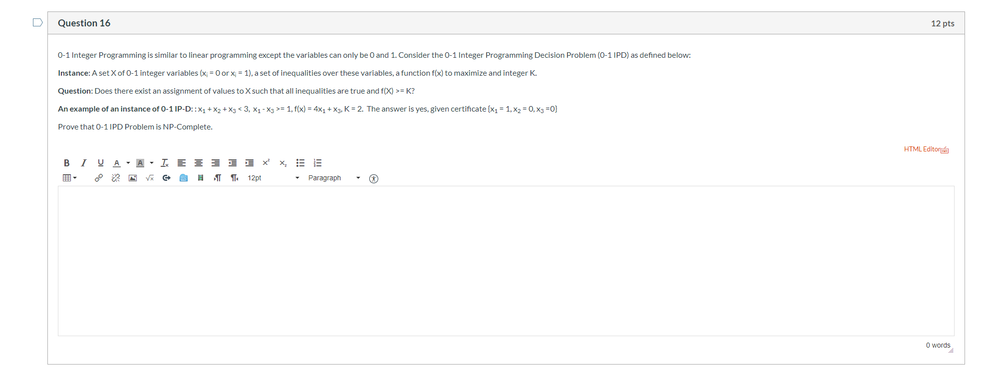 Solved Question 16 12 pts 0-1 Integer Programming is similar | Chegg.com