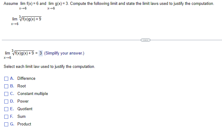 Solved Assume limx→6f(x)=6 and limx→6g(x)=3. Compute the | Chegg.com