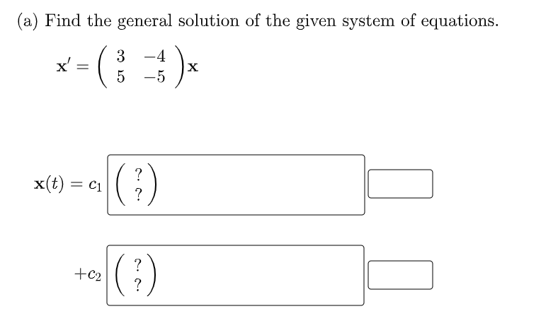 Solved (a) Find the general solution of the given system of | Chegg.com