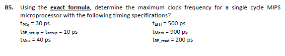 Solved B5. Using the exact formula, determine the maximum | Chegg.com
