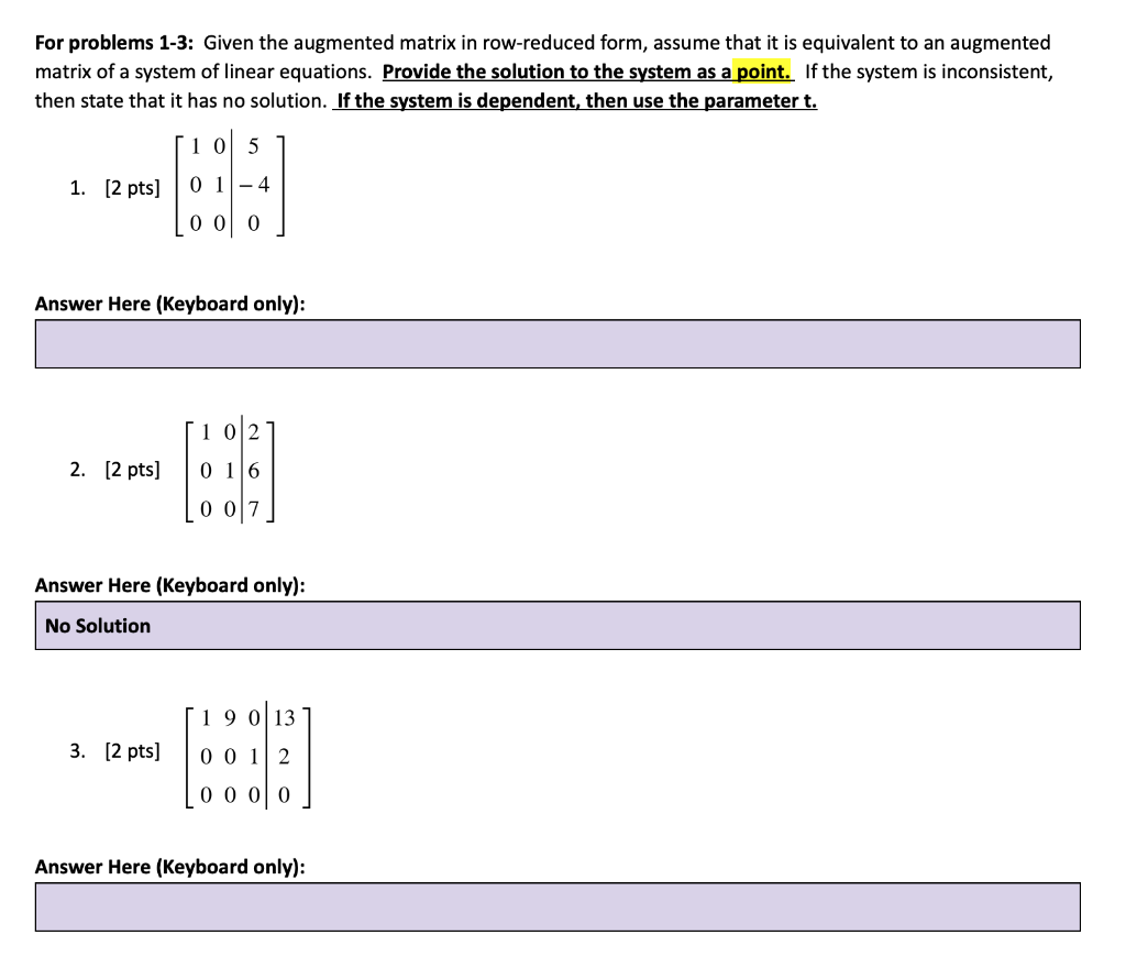 Solved For problems 1-3: Given the augmented matrix in | Chegg.com