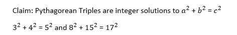 Solved Claim: Pythagorean Triples are integer solutions to | Chegg.com