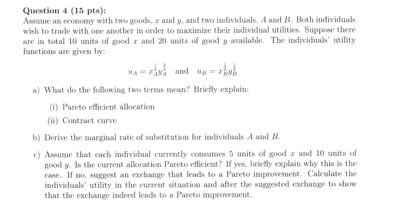 Solved Question 4 (15 pts):Assume an economy with two | Chegg.com Solved Question 4 (15 pts):Assume an economy with two | Chegg.com