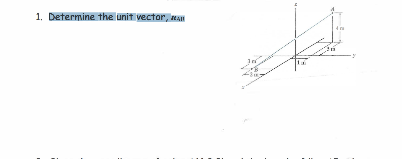 Solved 1. Determine the unit vector, UAB 4 m 3 m y 1 m 3 m B | Chegg.com