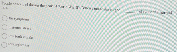 Solved People conceived during the peak of World War II's | Chegg.com