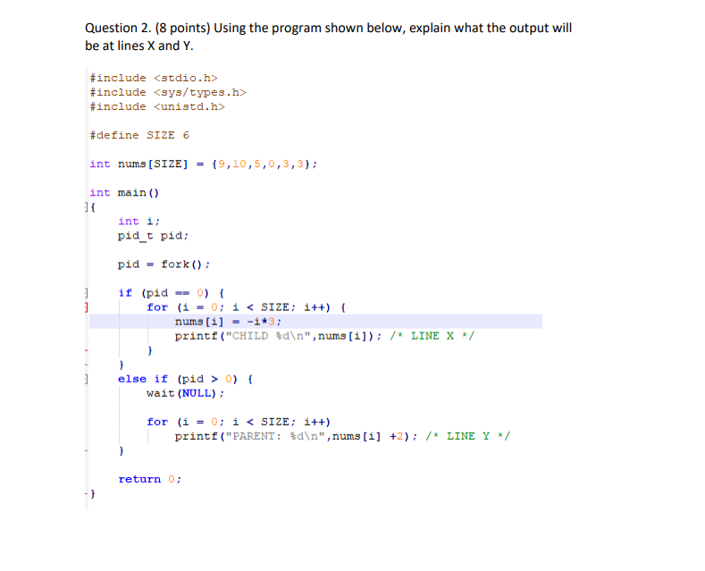 Solved Question 2. (8 points) Using the program shown below, | Chegg.com