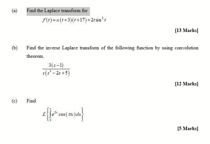 Solved (a) Find the Laplace transform for | Chegg.com