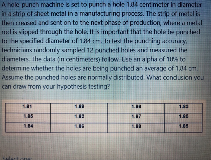 Solved A hole-punch machine is set to punch a hole 1.84 | Chegg.com