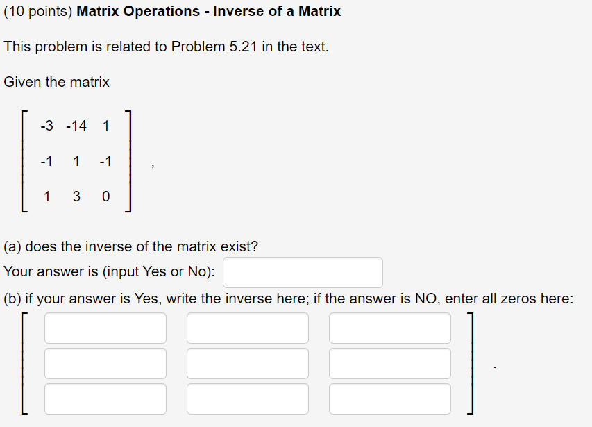 Solved (10 points) Matrix Operations - Inverse of a Matrix | Chegg.com