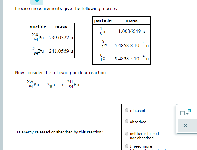 Solved Precise measurements give the following masses: | Chegg.com