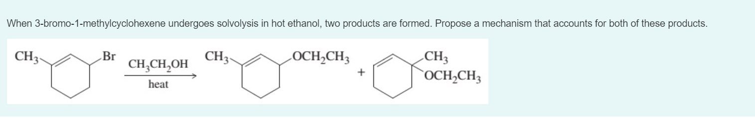 Solved When 3-bromo-1-methylcyclohexene undergoes solvolysis | Chegg.com