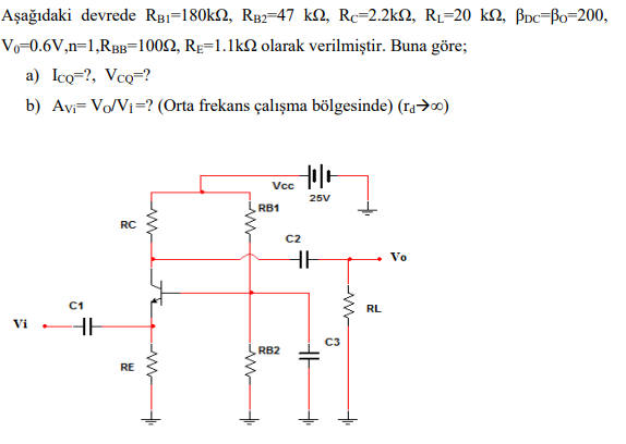 Solved lesson is electronics A)ICQ=?, VCQ=? B)AVi= VO/Vİ | Chegg.com