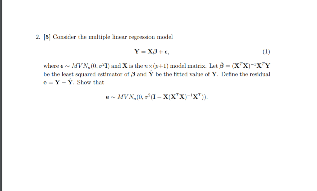 Solved 2 5 Consider The Multiple Linear Regression Model 