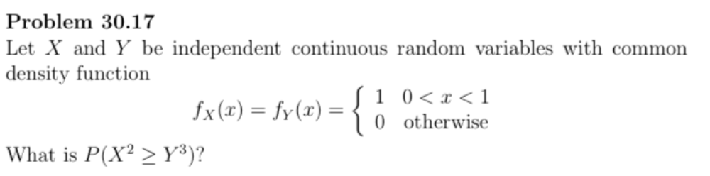 Solved Problem 30.17 Let X and Y be independent continuous | Chegg.com