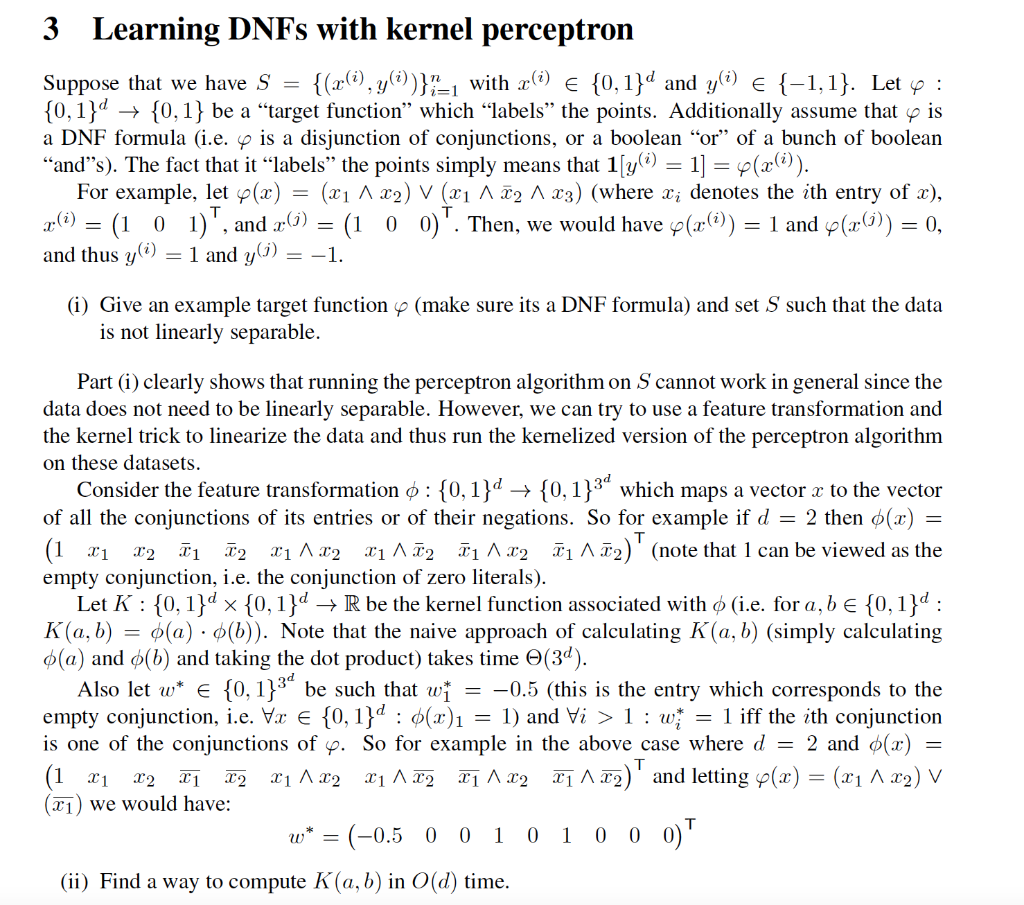 Solved 3 Learning DNFs with kernel perceptron Suppose that | Chegg.com