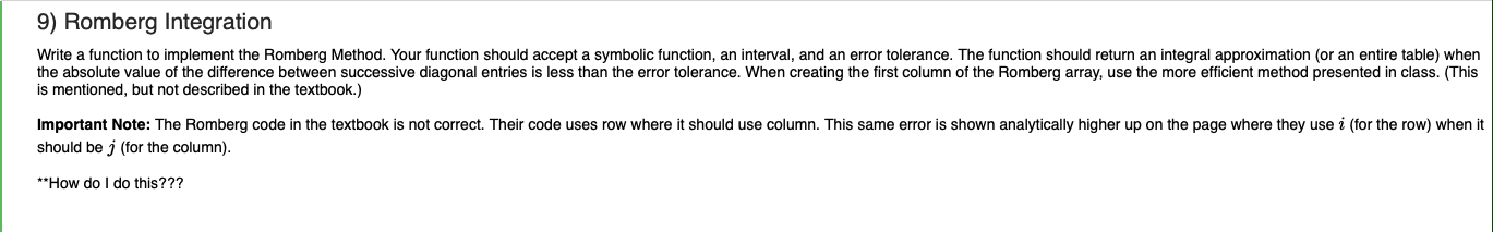 9) Romberg Integration Write a function to implement | Chegg.com