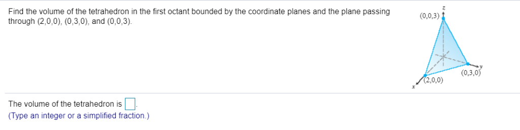 Solved Find the volume of the tetrahedron in the first | Chegg.com