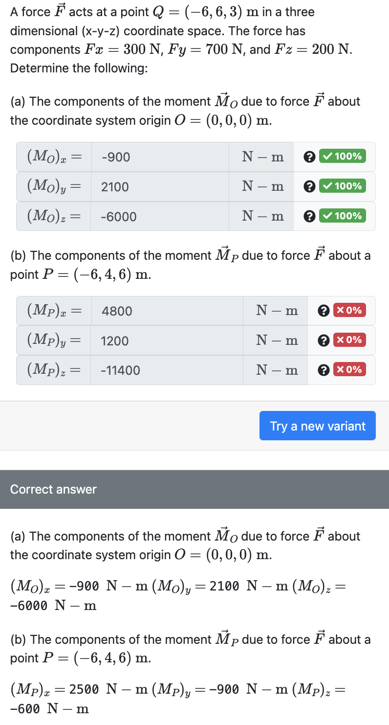 Solved A force F acts at a point Q=(−6,6,3)m in a three | Chegg.com