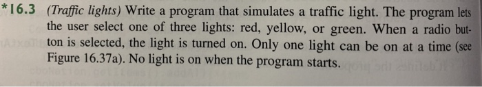 Solved *16.3 (Traffic lights) Write a program that simulates | Chegg.com
