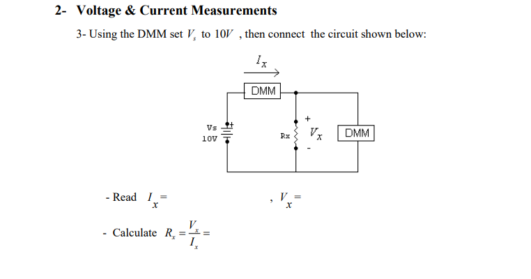 Solved 2- Voltage & Current Measurements 3- Using the DMM | Chegg.com