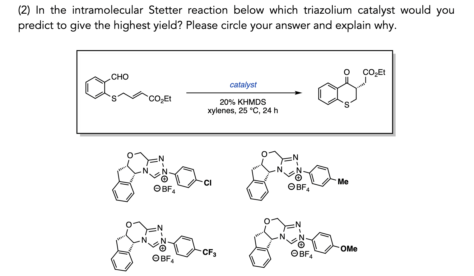 Solved (2) In the intramolecular Stetter reaction below | Chegg.com